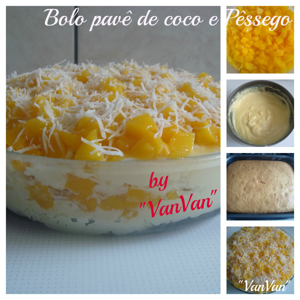 Bolo pavê de pêssego e coco: receita enviada pela "VanVan" - Espaço das ...