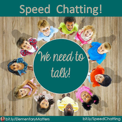 Elementary Matters: Speed Chatting!