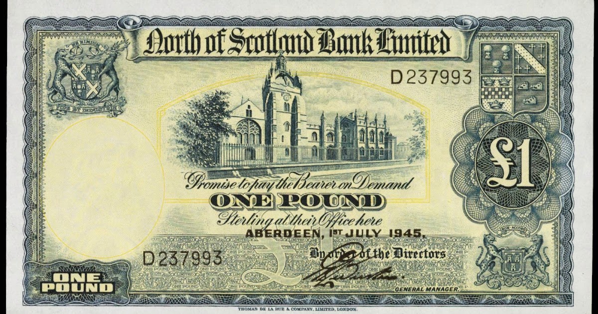 Scottish Banknotes One Pound Note 1945 North of Scotland Bank Limited ...
