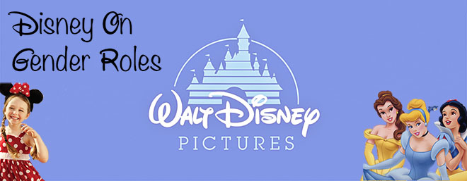 Disney and its effect on gender roles