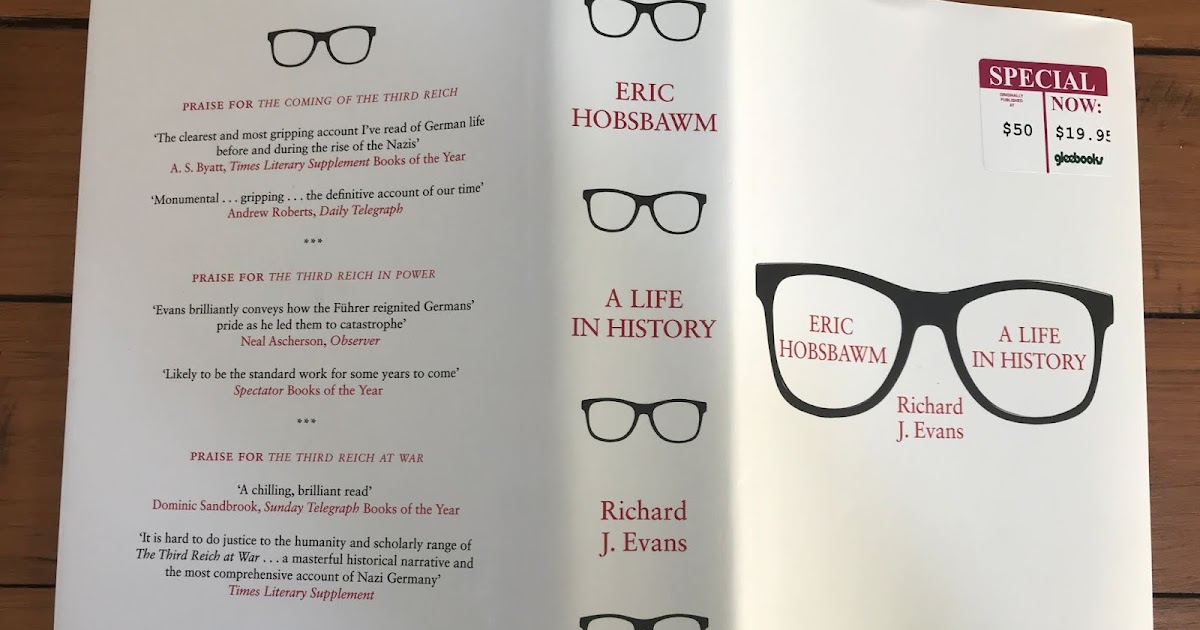 Happy Antipodean: Book review: Eric Hobsbawm: A Life in History, Eric J Evans (2019)