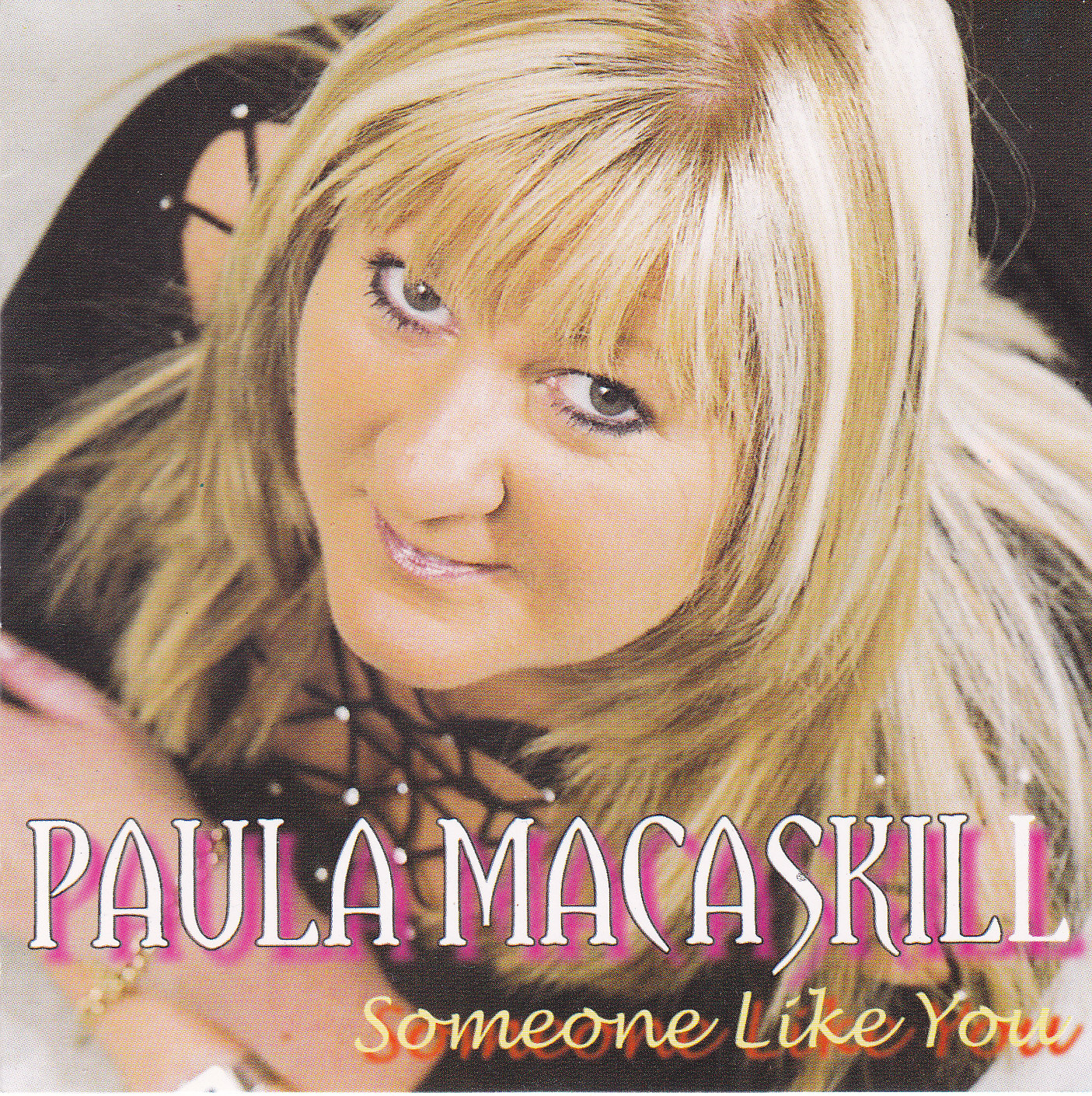 el Rancho: Someone Like You - Paula MacAskill