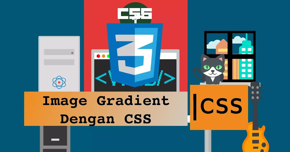 Belajar CSS - Gradient Keren Dengan CSS - Awonapa - Website dan Blogging