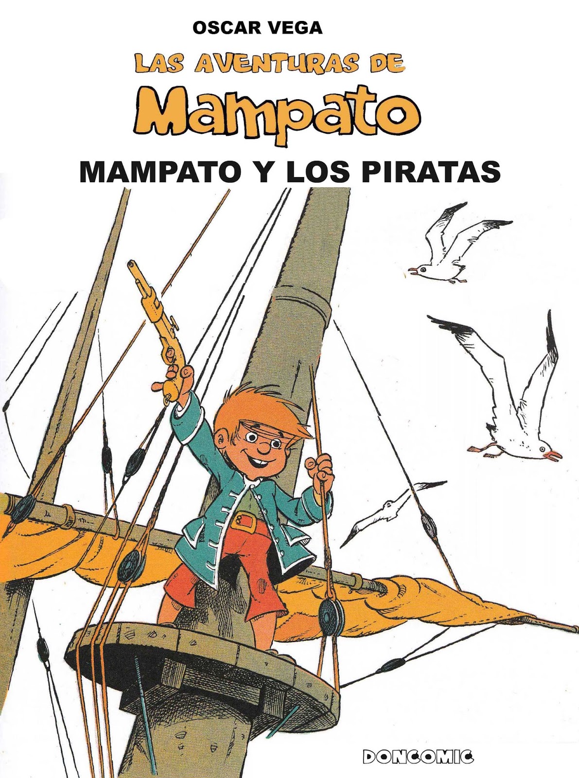 Aquellos inolvidables tebeos...: Las aventuras de Mampato 006 Mampato y ...