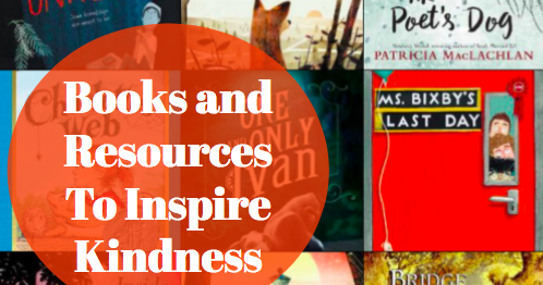 The Library Voice: Books and Resources To Inspire Kindness