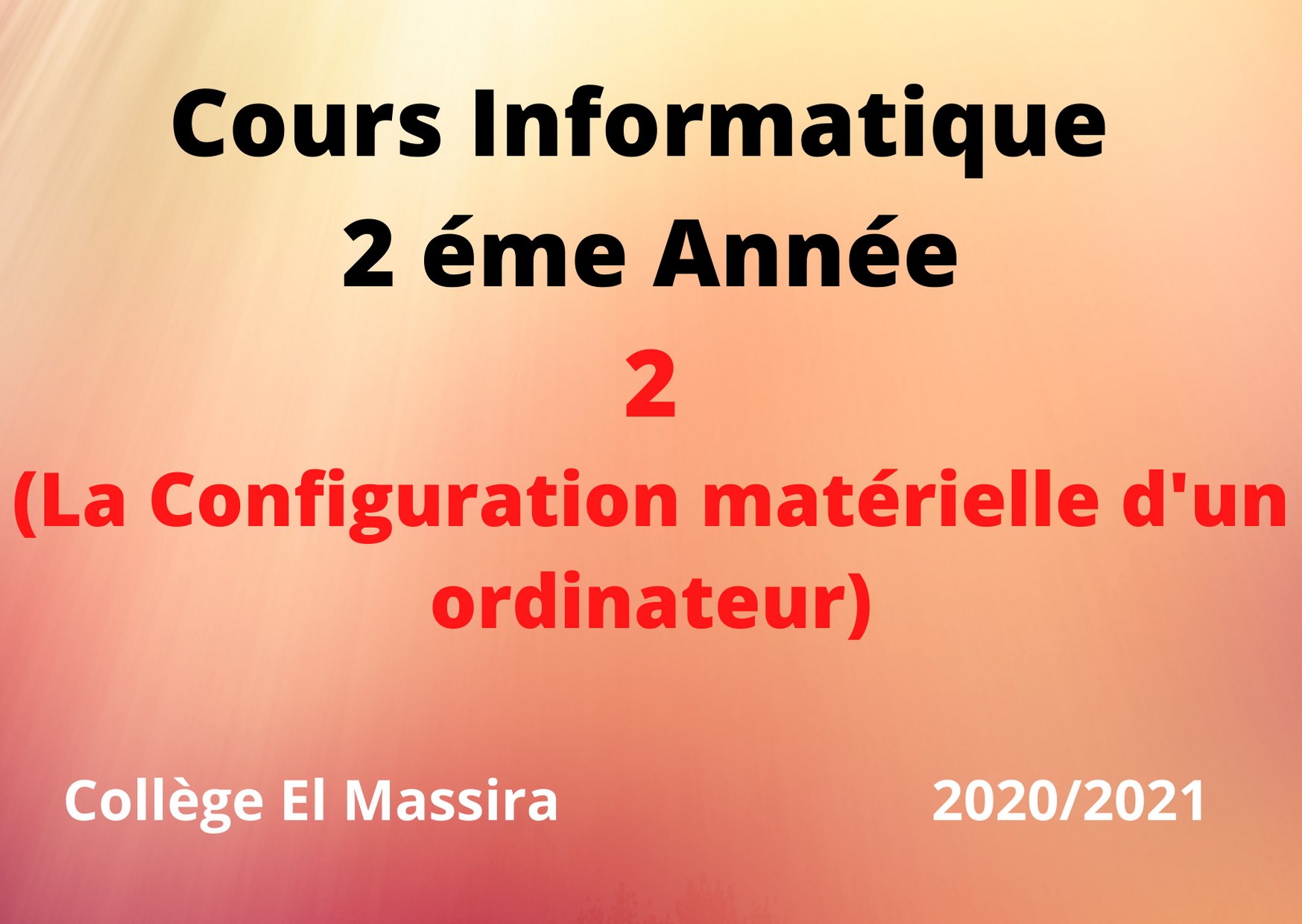 L'informatique 2 éme Année
