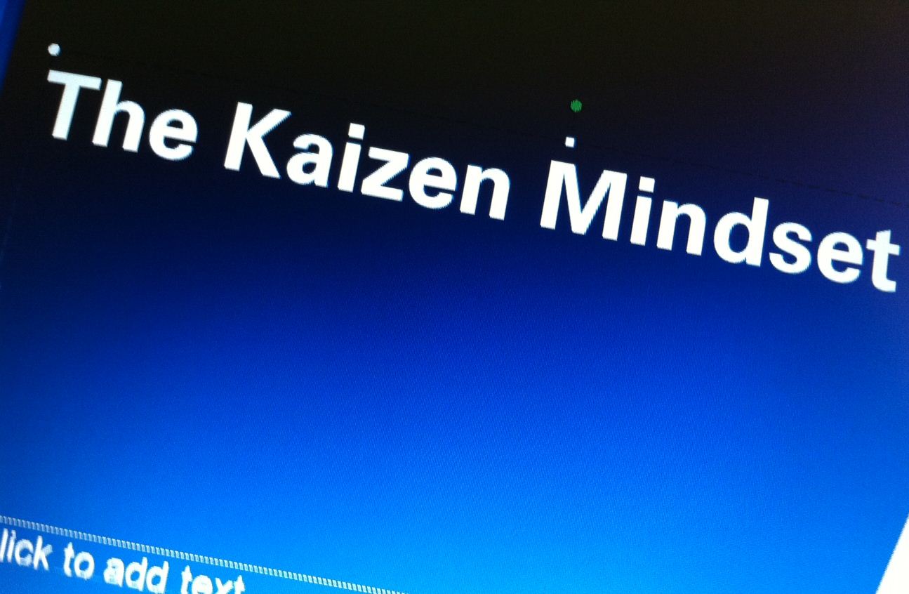 The Kaizen Mindset: how to develop it | K Bulsuk: Full Speed Ahead