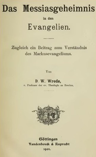 Evangelical Textual Criticism: Markan Priority, Messianic Secret, and ...