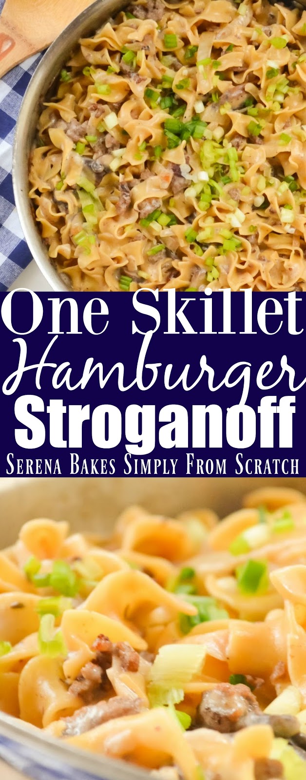 Hamburger Beef Stroganoff Helper | Serena Bakes Simply From Scratch