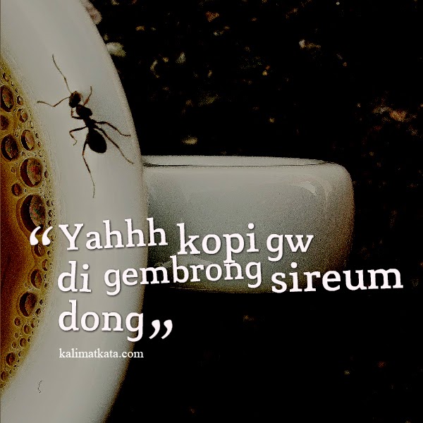 The Gorolong: Sunda Quotes : Lucu