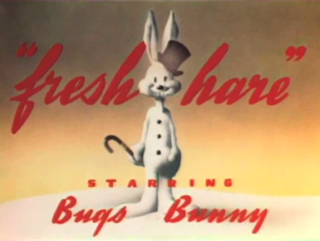 Likely Looney, Mostly Merrie: 380. Fresh Hare (1942)