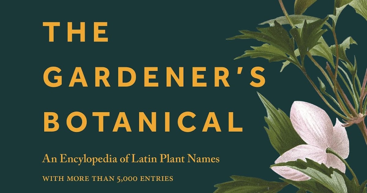 Book Review - The Gardener's Botanical - Princeton University Press ...