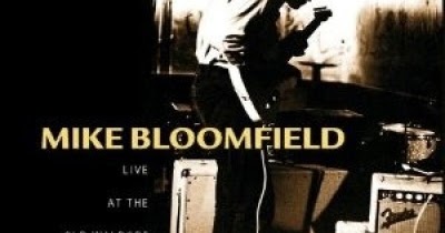 Talk From The Rock Room: Michael Bloomfield – Live at the Old Waldorf ...