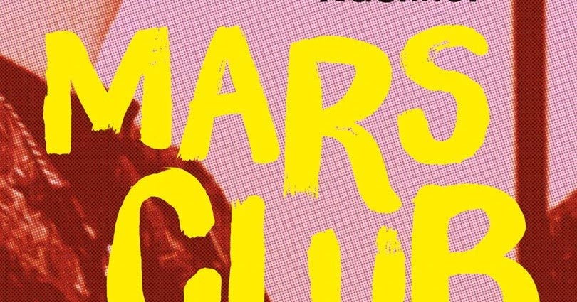 Coisapop: Literatura: "Mars Club" e "Ida Um Romance"
