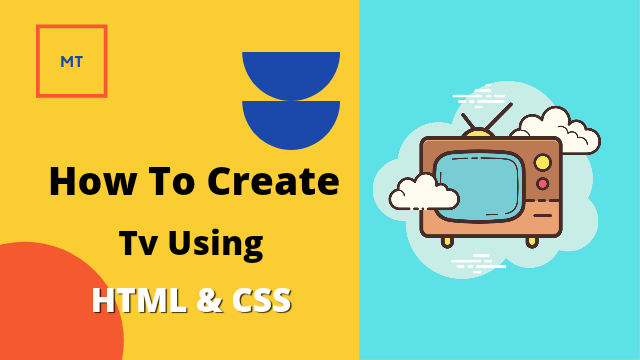 How To Create Television Using HTML & CSS - Minning Tech - Learn Coding ...