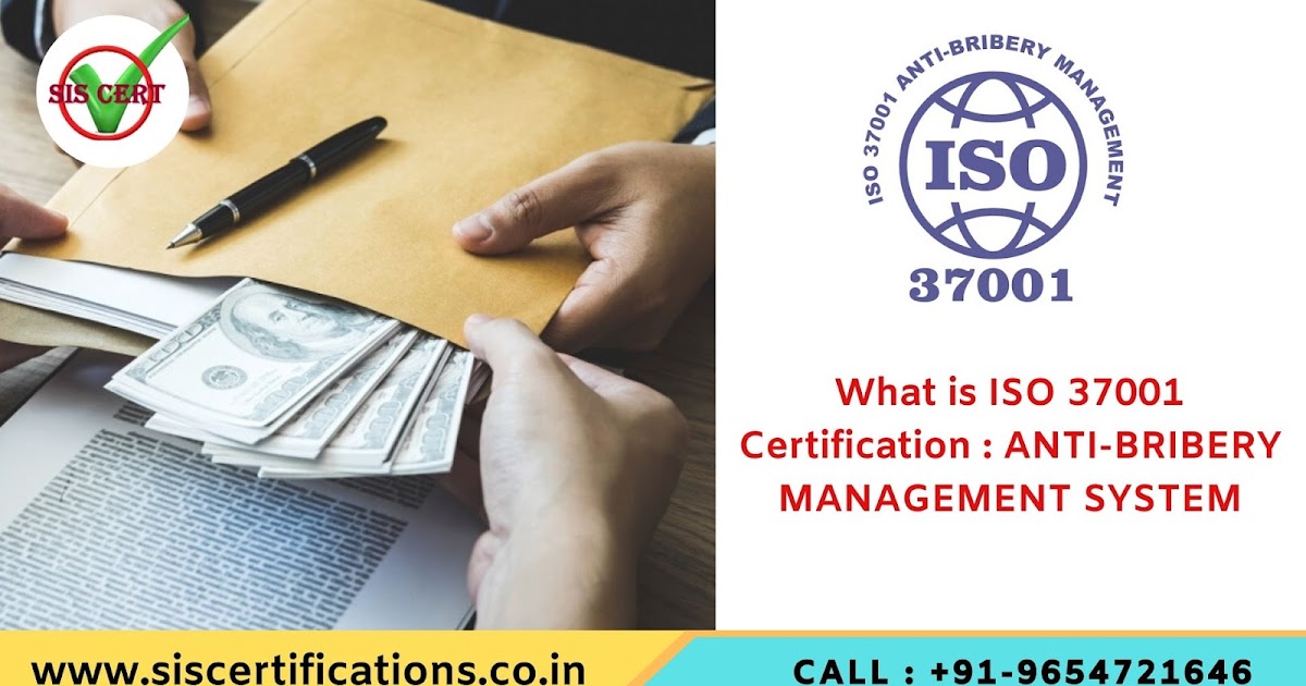 What is ISO 37001 Certification : Anti Bribery Management System