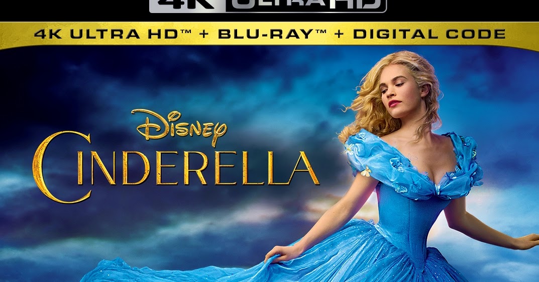 CINDERELLA: 4K Blu-ray (Walt Disney Inc. 2015) Buena Vista Home Video