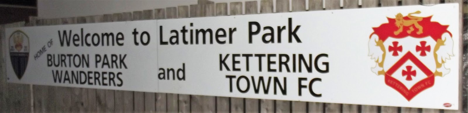 The Wycombe Wanderer: Burton Park Wanderers & Kettering Town - Latimer Park