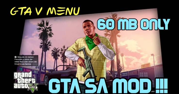 GTA V MENU AND LOADING SCREENS MOD FOR GTA SA