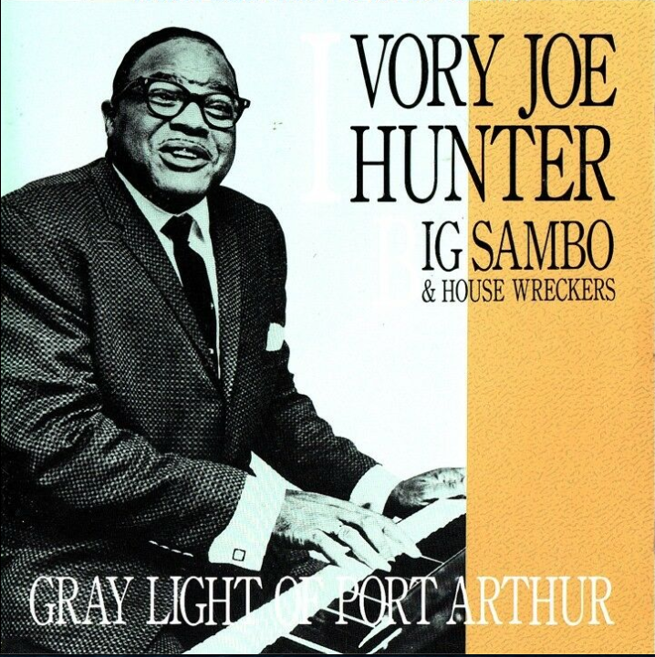Don't Ask Me ... I Don't Know: Ivory Joe Hunter Gray Light Of Port Arthur