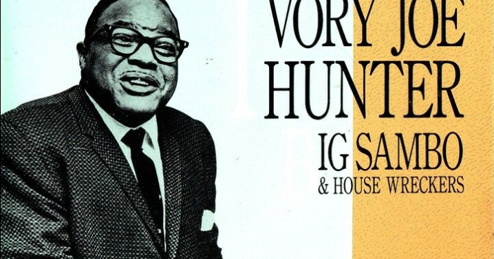 Don't Ask Me ... I Don't Know: Ivory Joe Hunter Gray Light Of Port Arthur