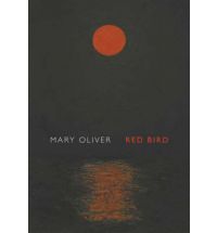 Windswept: Books I have read - Red Bird by Mary Oliver