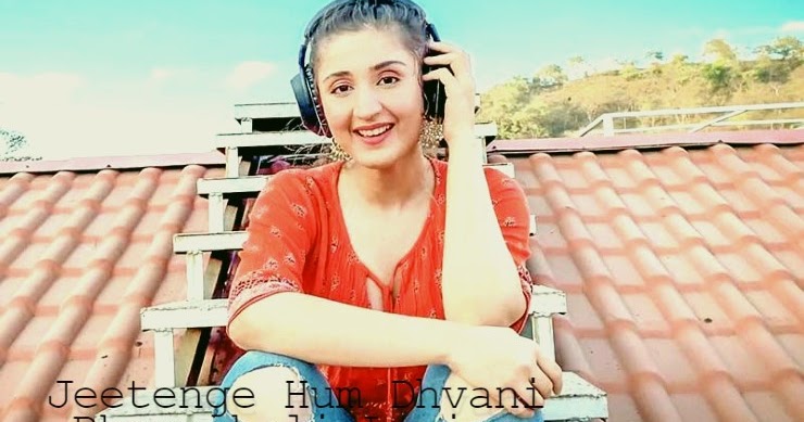 Jeetenge Hum Dhvani Bhanushali Lyrics