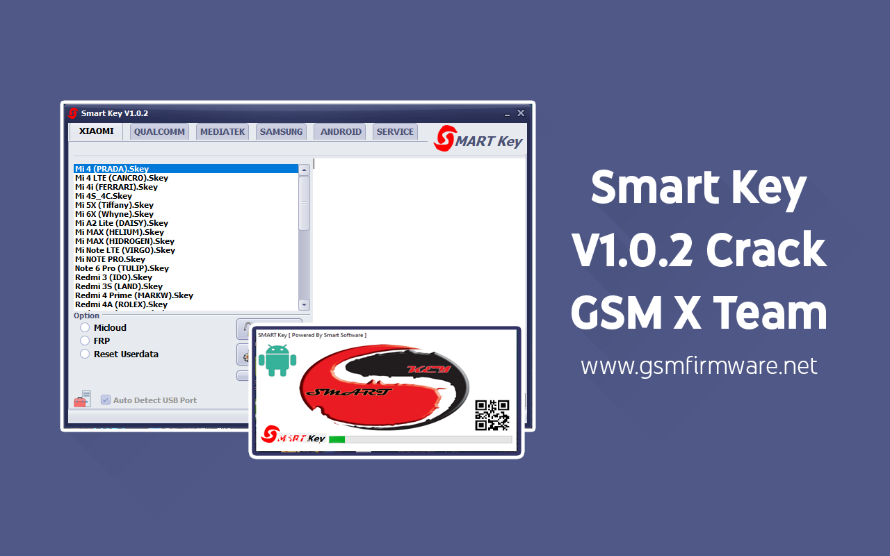 Smart Key V1.0.2 (Smart Software) Crack Tool By GSM X Team Smart Key V1.0.2 (Smart Software) Crack Tool By GSM X Team