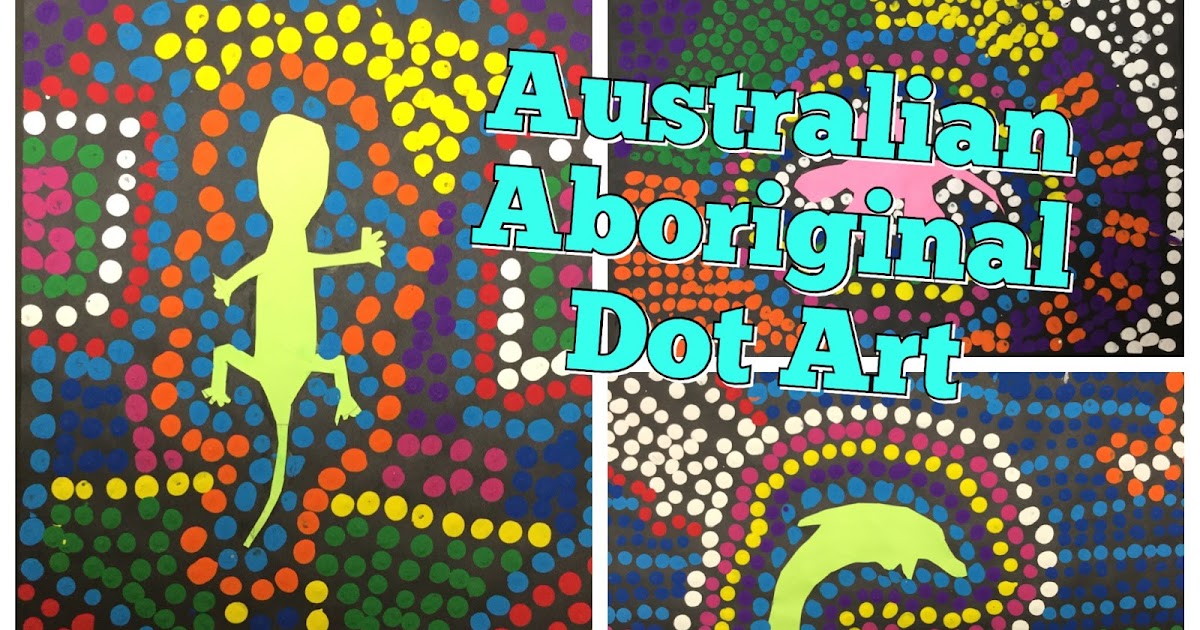 The Artsy Fartsy Art Room: Australian Aboriginal Dot Art (2016)