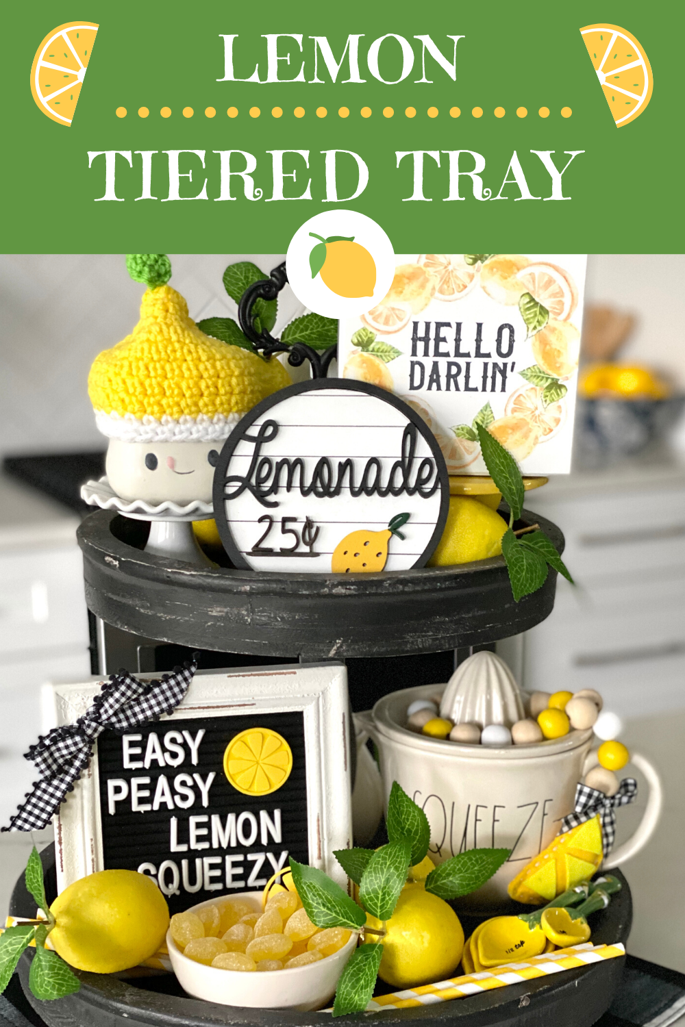 Living on Cloud Nine: EASY PEASY LEMON SQUEEZY TIERED TRAY