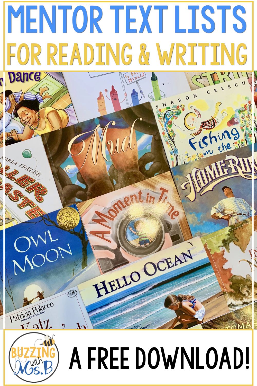 Using Mentor Texts in Reading and Writing *Free download - Buzzing with ...