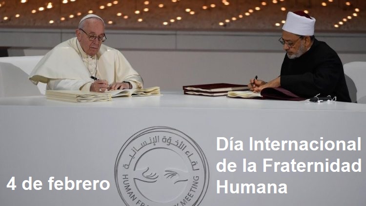 04 de Febrero - Día Internacional de la Fraternidad Humana