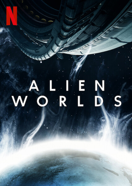 SNEAK PEEK : "Alien Worlds" on Netflix