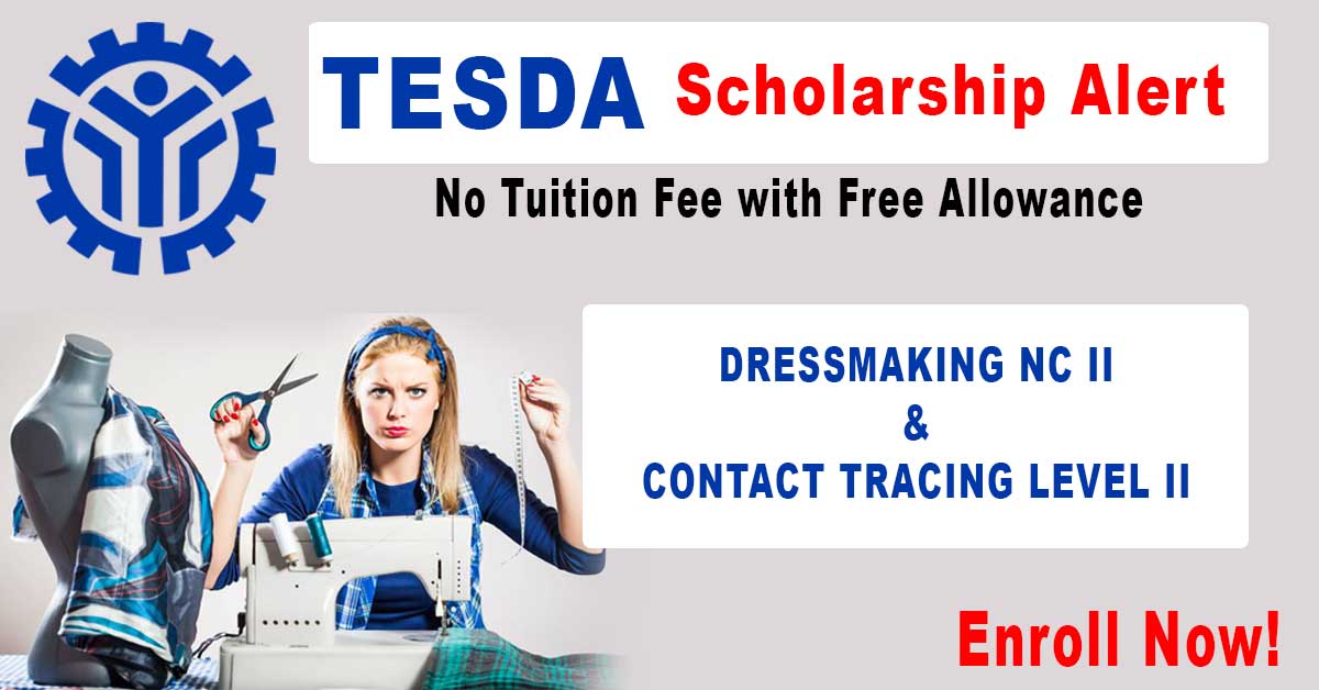 Free TESDA Dressmaking NC II and Contact Tracing Level II Course (No ... Free TESDA Dressmaking NC II and Contact Tracing Level II Course (No ...