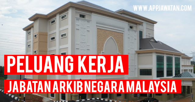 Jawatan Kosong di Jabatan Arkib Negara Malaysia - APPJAWATAN MALAYSIA