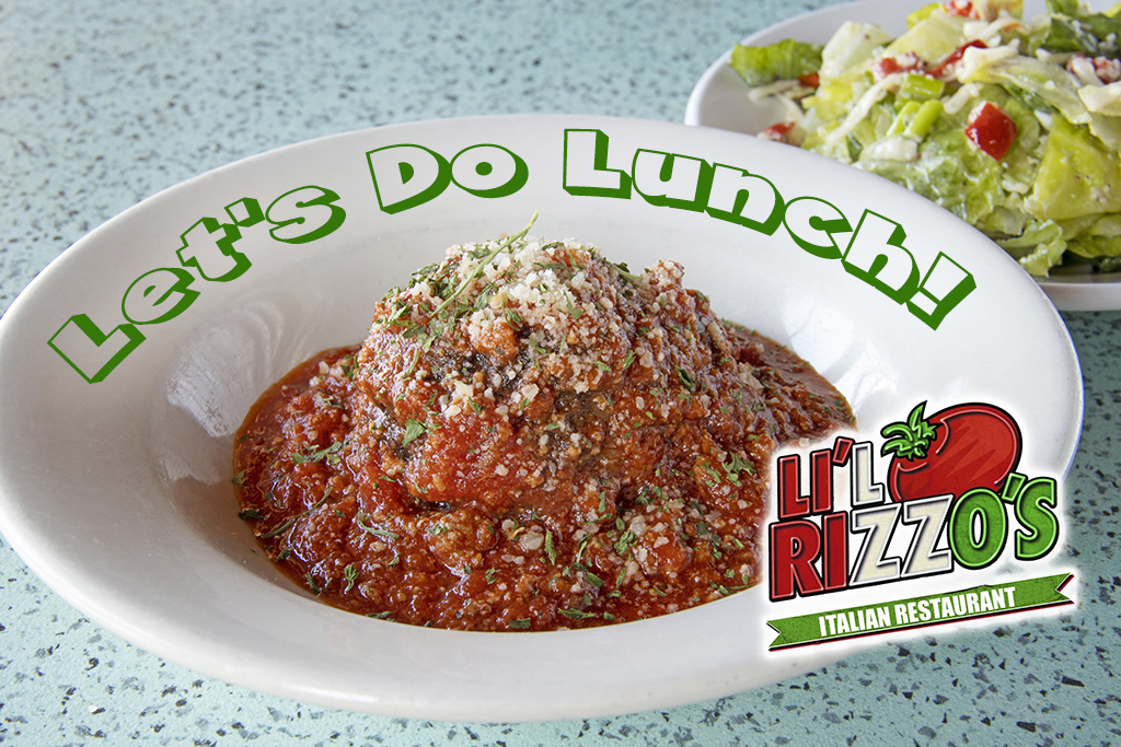 Let's Do Lunch! Enjoy a Mid-day Meal at Li'l Rizzo's