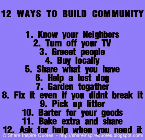 12 ways to BUILD COMMUNITY... | Share Inspire Quotes