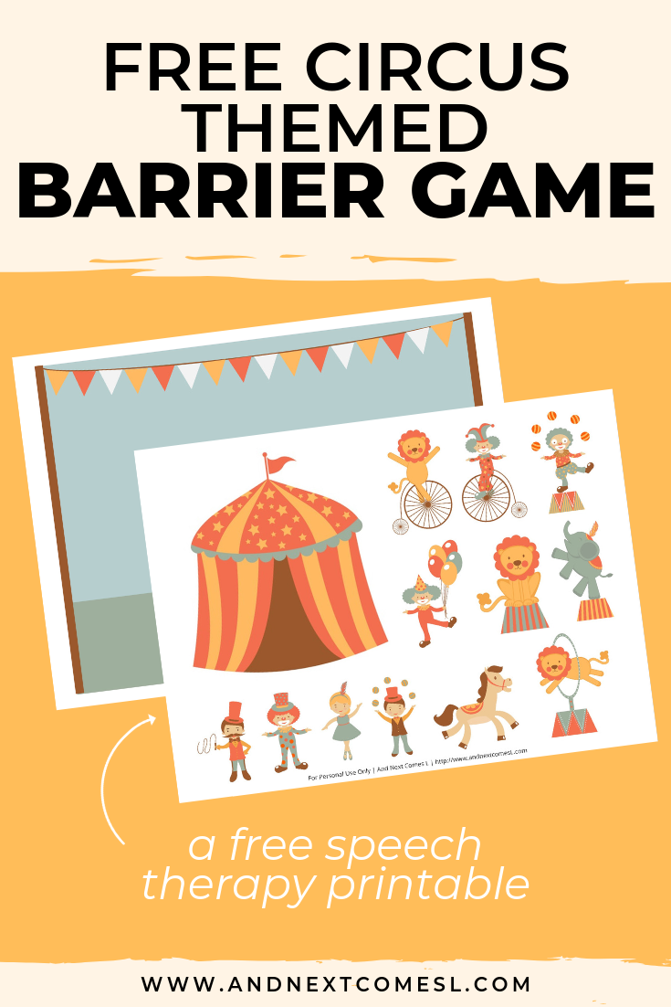Free Printable Circus Barrier Game for Speech Therapy | And Next Comes ...