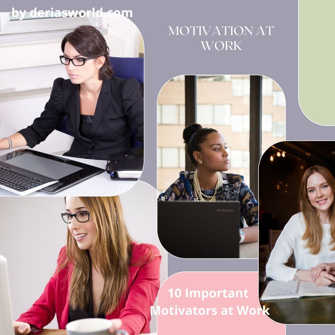 Motivation at work - The 10 most important motivators at work