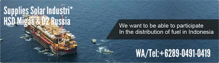 Dibutuhken Pasokan Solar Industri HSD Migas/D2 Russia 2017