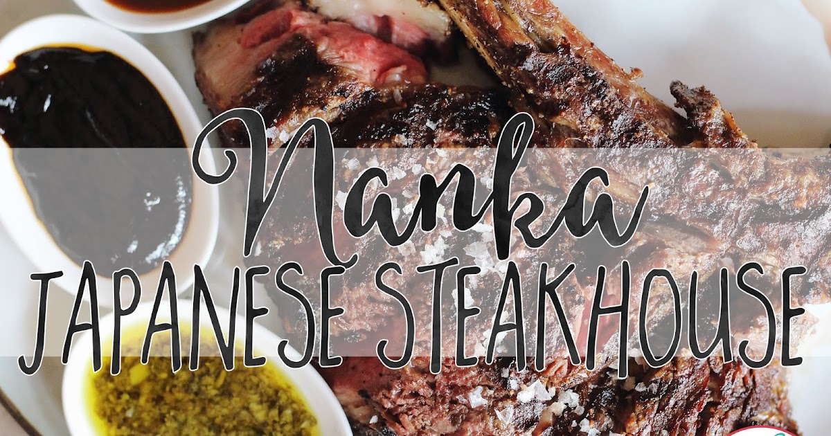 Nanka Japanese Steakhouse, Quezon City | Bettina Bacani
