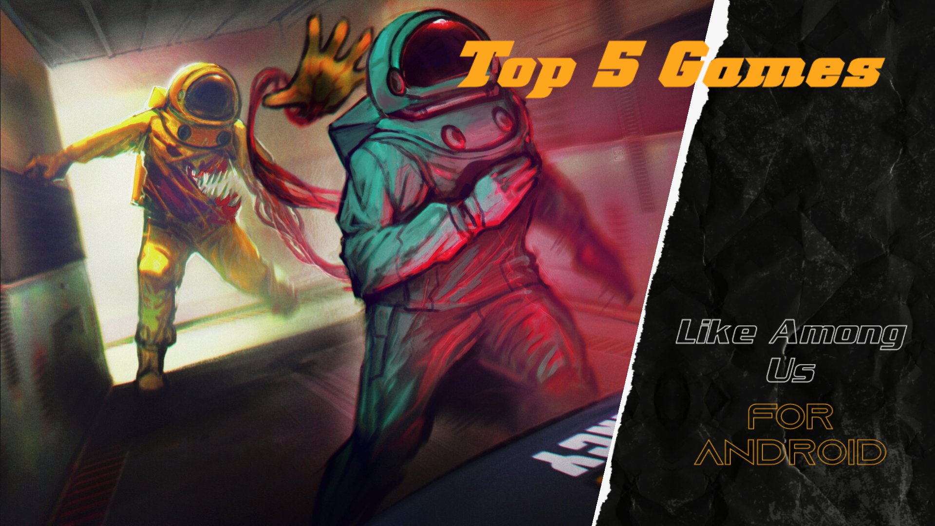 Top 5 Games Like Among Us for Android