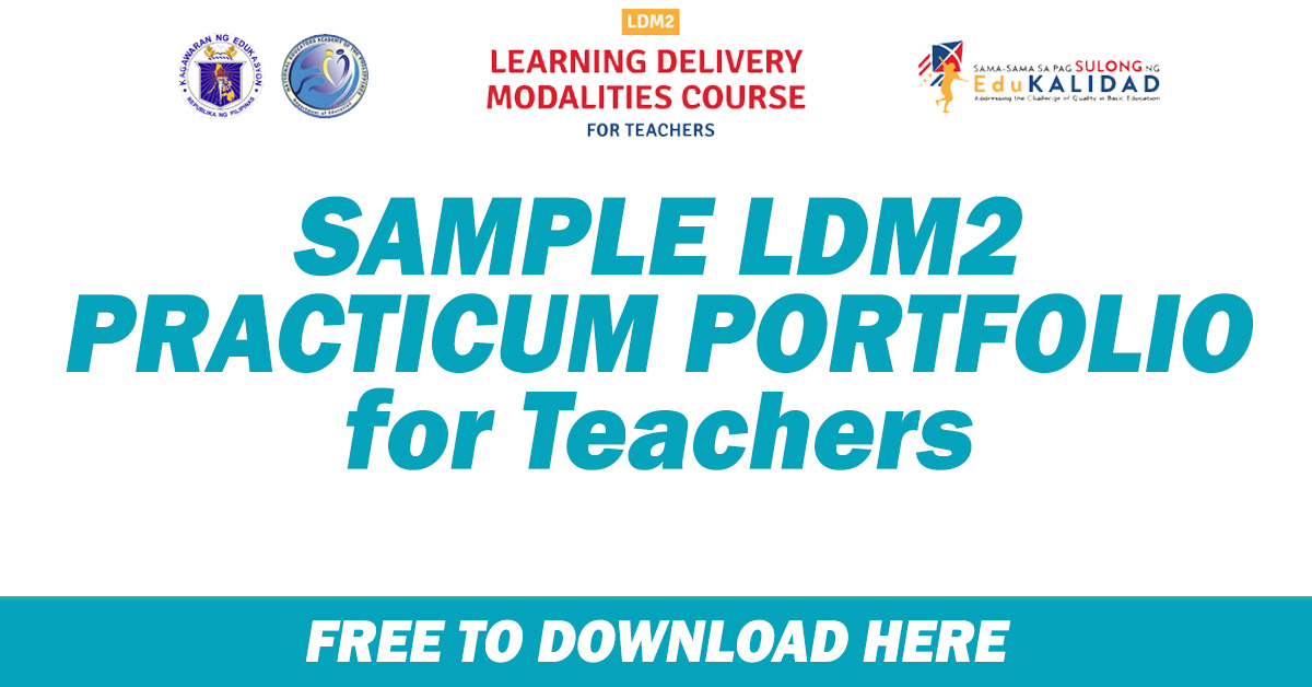 Sample LDM2 Practicum Portfolio for Teachers (Free to Download) - DepEd ...
