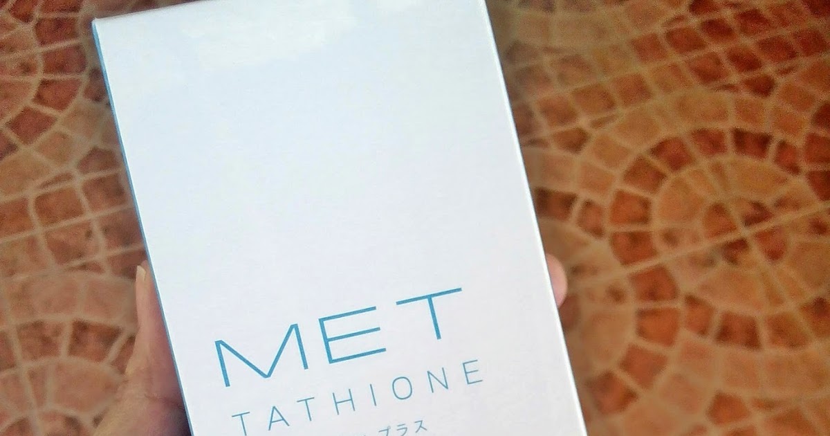 Product Review: MET Tathione Glutathione Supplement | Dear Kitty Kittie ...