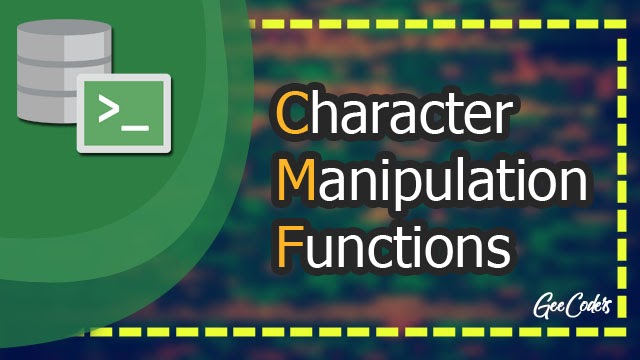 شرح Character-Manipulation Functions داخل لغة SQL