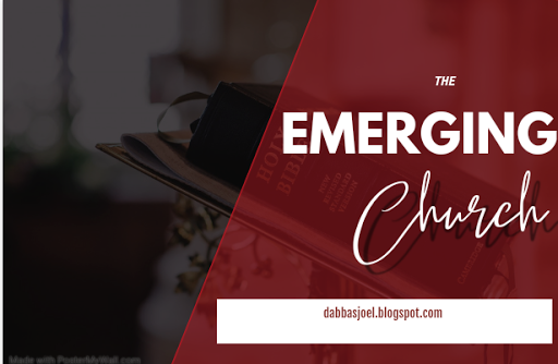 THE EMERGING CHURCH