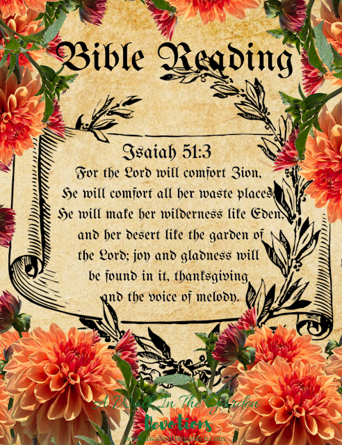 A Walk In The Garden: Bible Reading: Isaiah 51:3