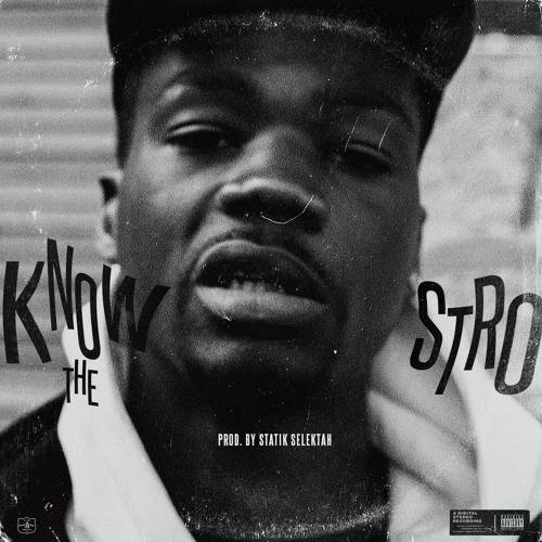Stro - "Know The Stro"