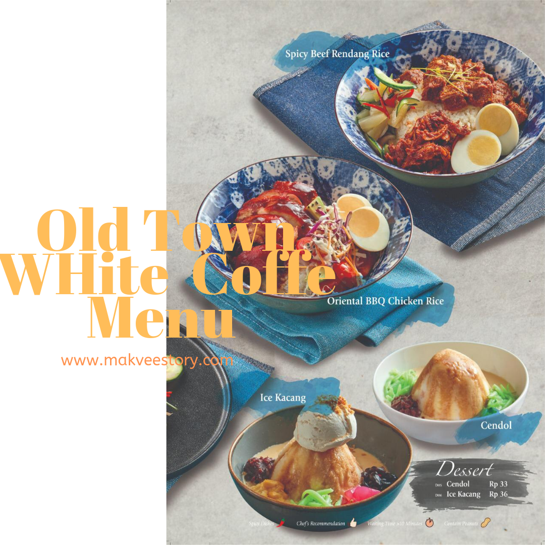 OldTown White Coffee Menu di Jogja Simanjuntak Bikin Pengen Semua ...