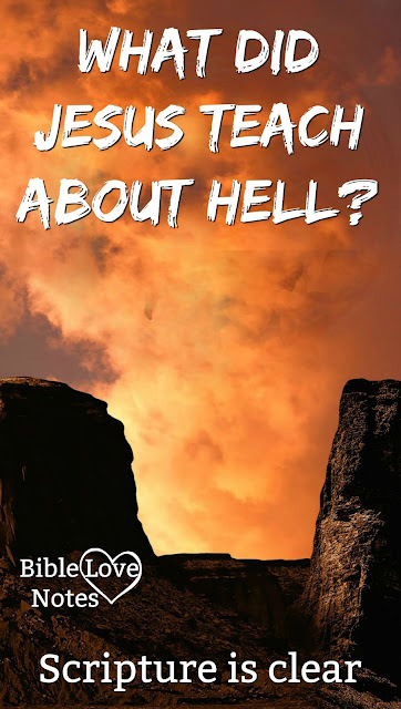 Bible Love Notes: What Jesus Said About Hell
